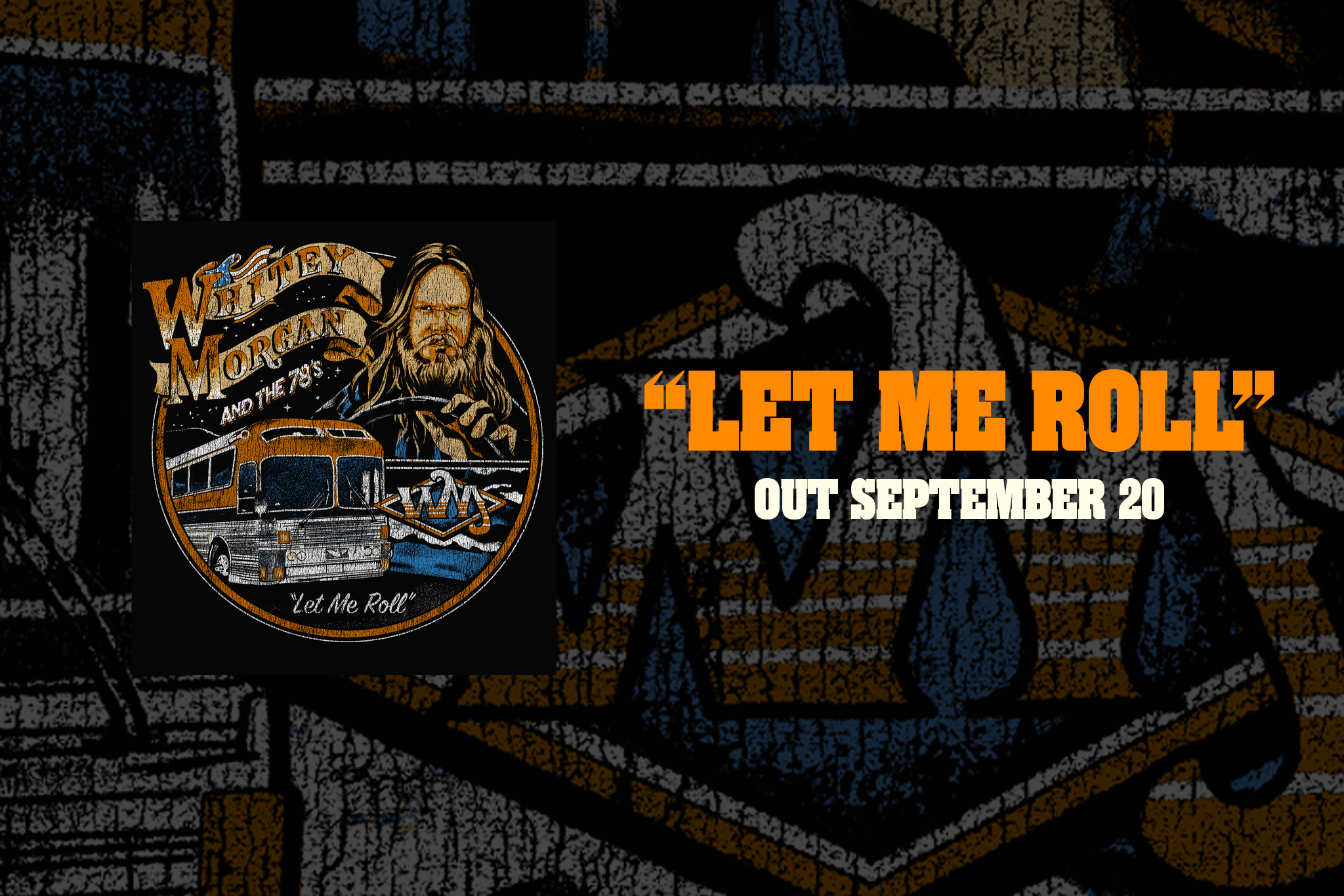 Whitey Morgan | and the 78’s